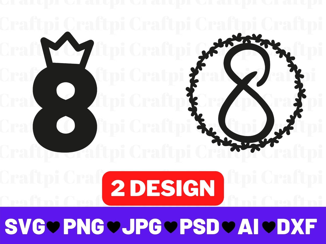 Number 8 SVG Crown Number Eight SVG 8th Birthday Png Circle - Etsy Canada