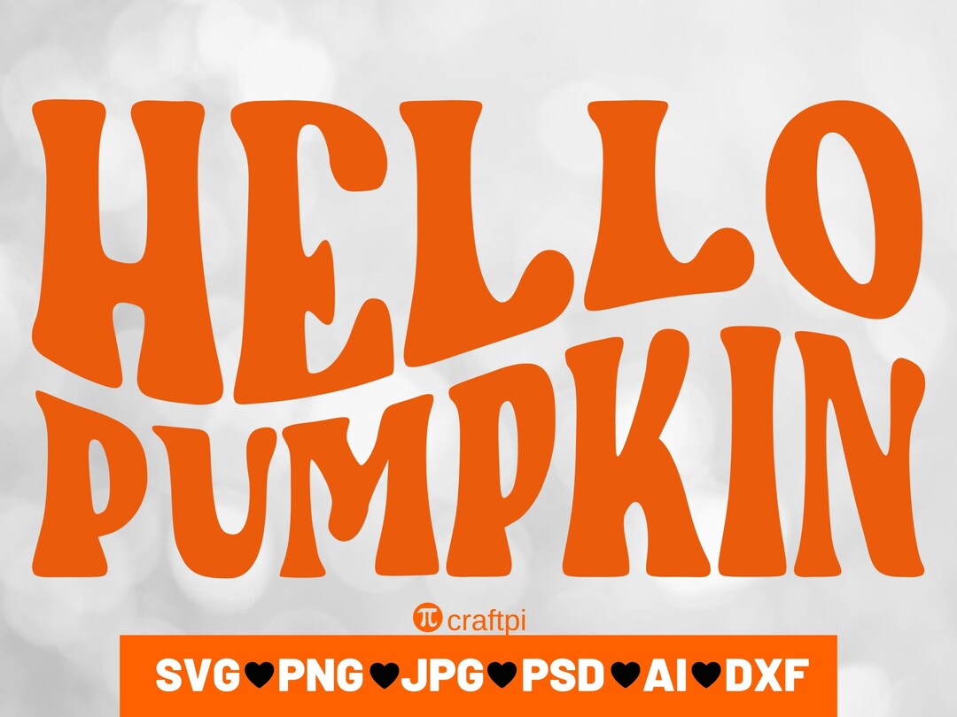 Wavy Hello Pumpkin SVG Cut Files for Cricut Silhouette Vector Instant ...