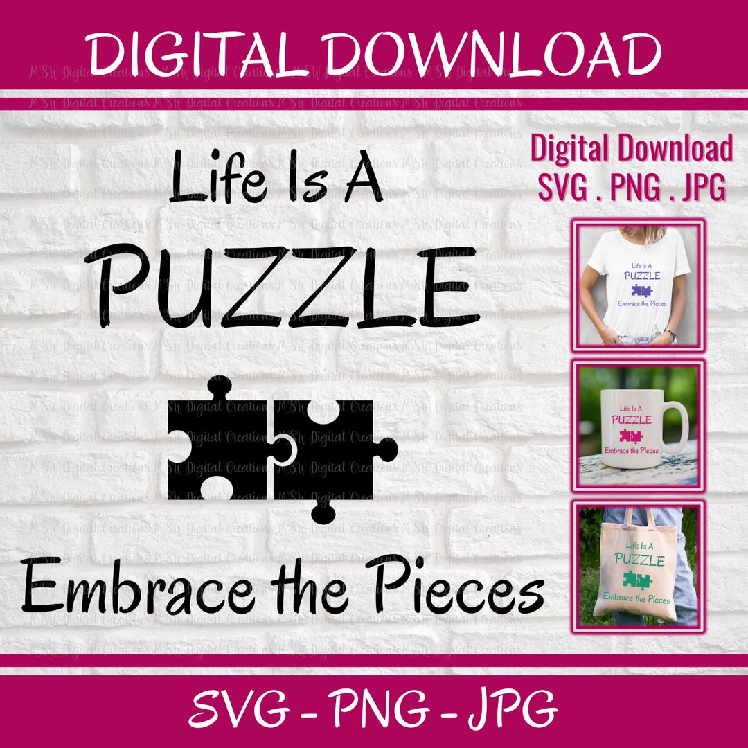 Life is A Puzzle SVG, PNG, JPG, Encouraging Download for Cricut - Etsy