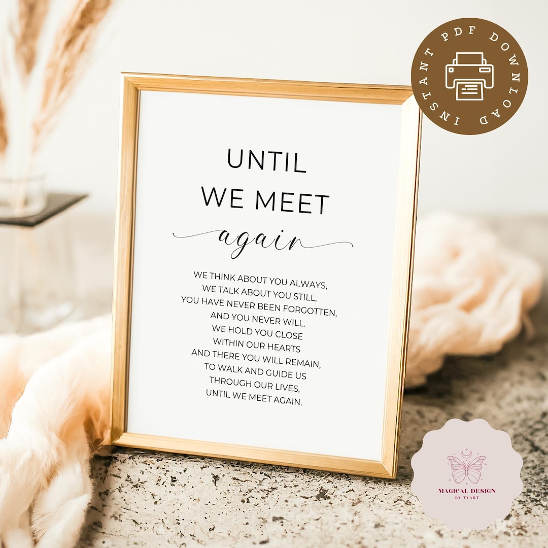 Funeral Poem Sign: Until We Meet Again Memorial Decor (printable PDF ...