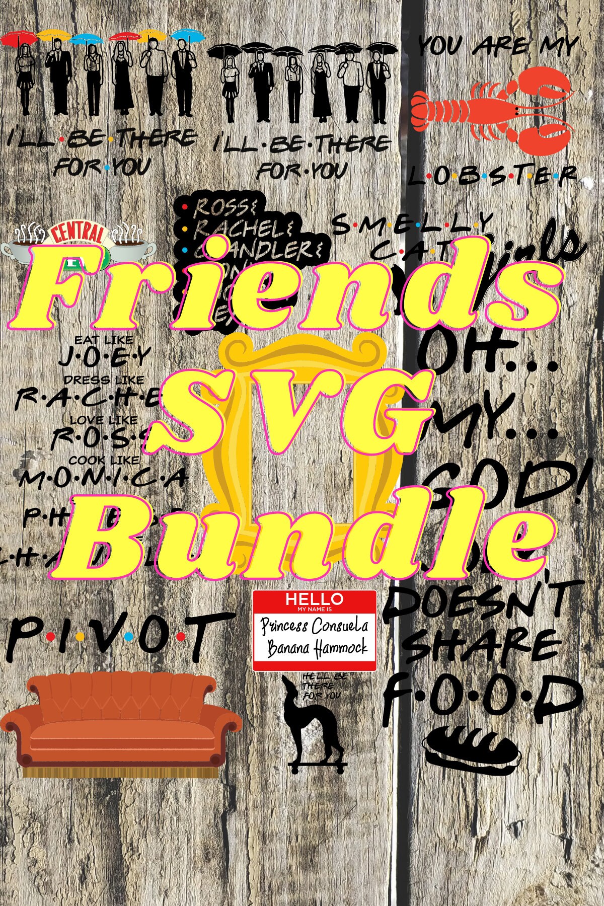 50+ Friends SVG Bundle | Ill Be There for You SVG - Etsy