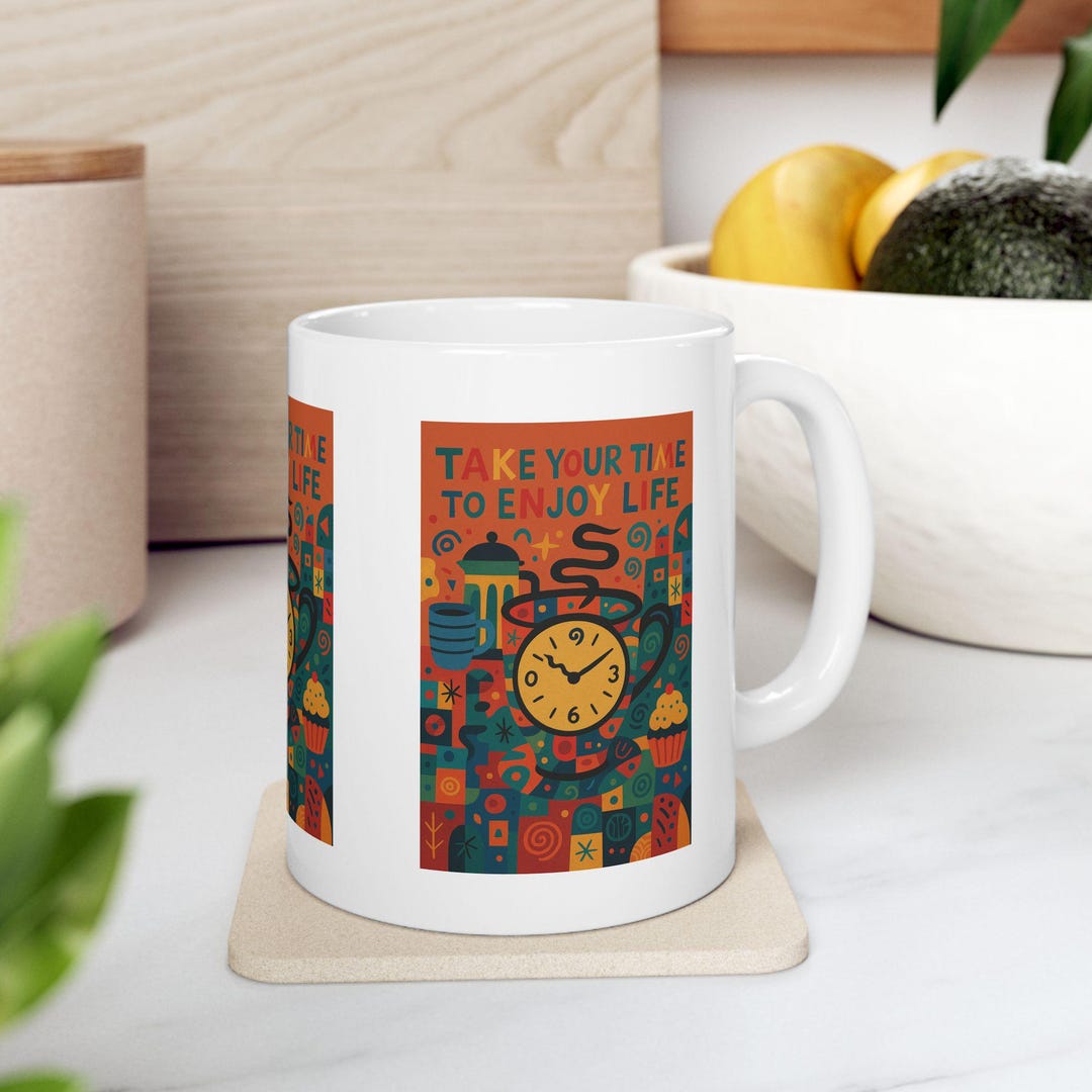 Global Village Coffee House GVC Decor Take Your Time to Enjoy Life Mug ...