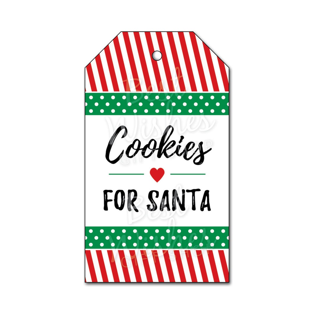 INSTANT DOWNLOAD - Cookies for Santa Gift Tags - Christmas Cookie Gifts ...