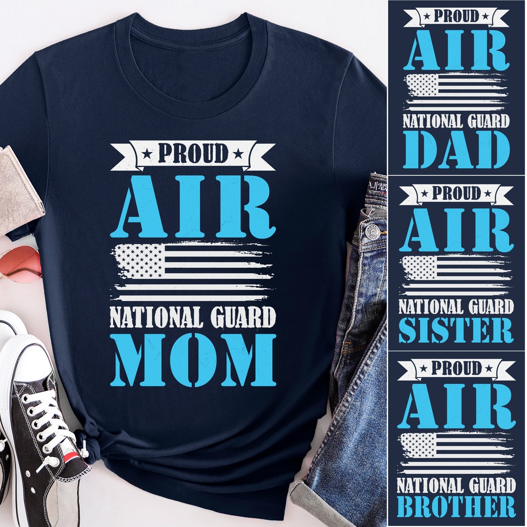 Family Proud Air National Guard Tshirts, Air Force Family Tshirts ...
