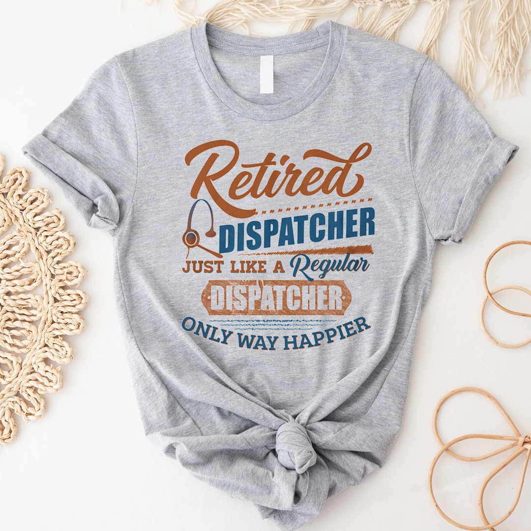 Retired Dispatcher Vintage Shirt, Retired 911 Operator Shirt, Retired ...