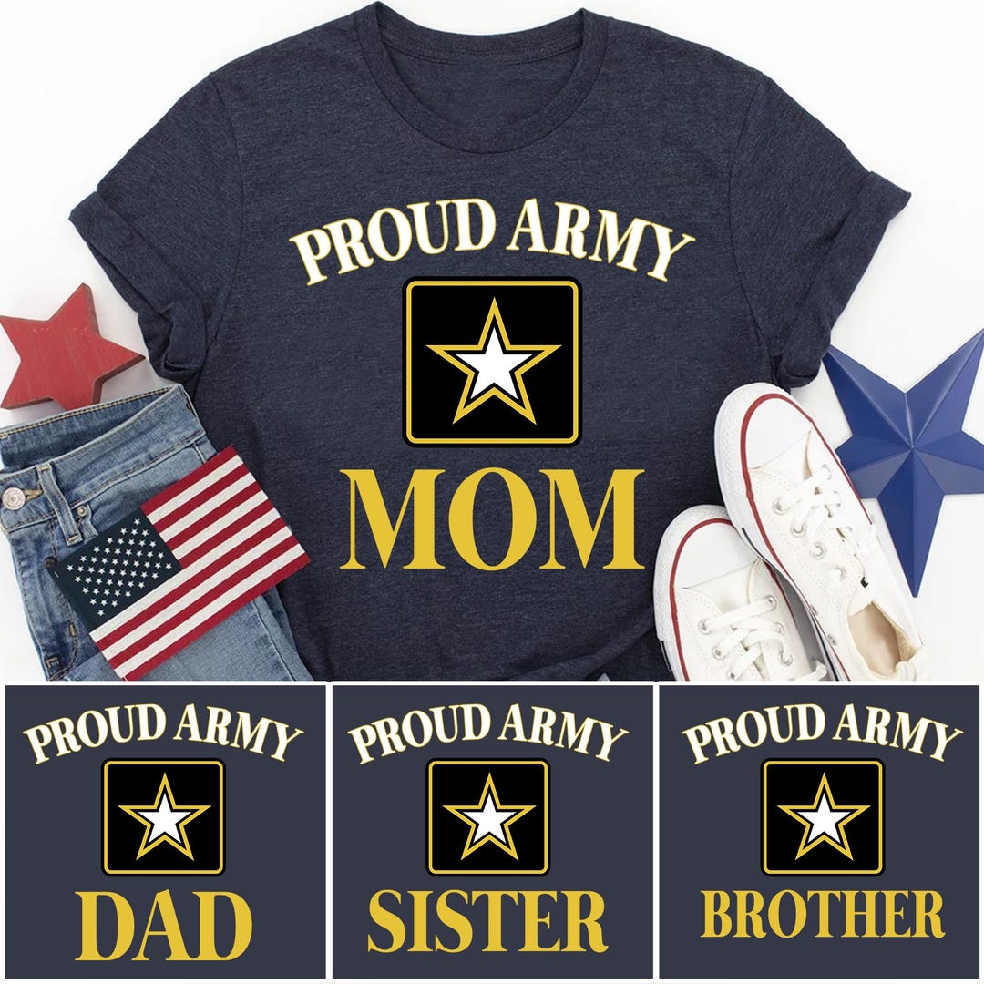 Proud Army Mom Shirts With Any Title, Proud US Army Mom Tee, Army Dad ...