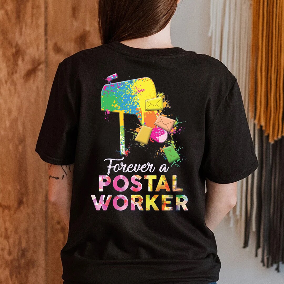 Forever a Postal Worker T-shirt, Delivery Service Post Office T-shirt ...