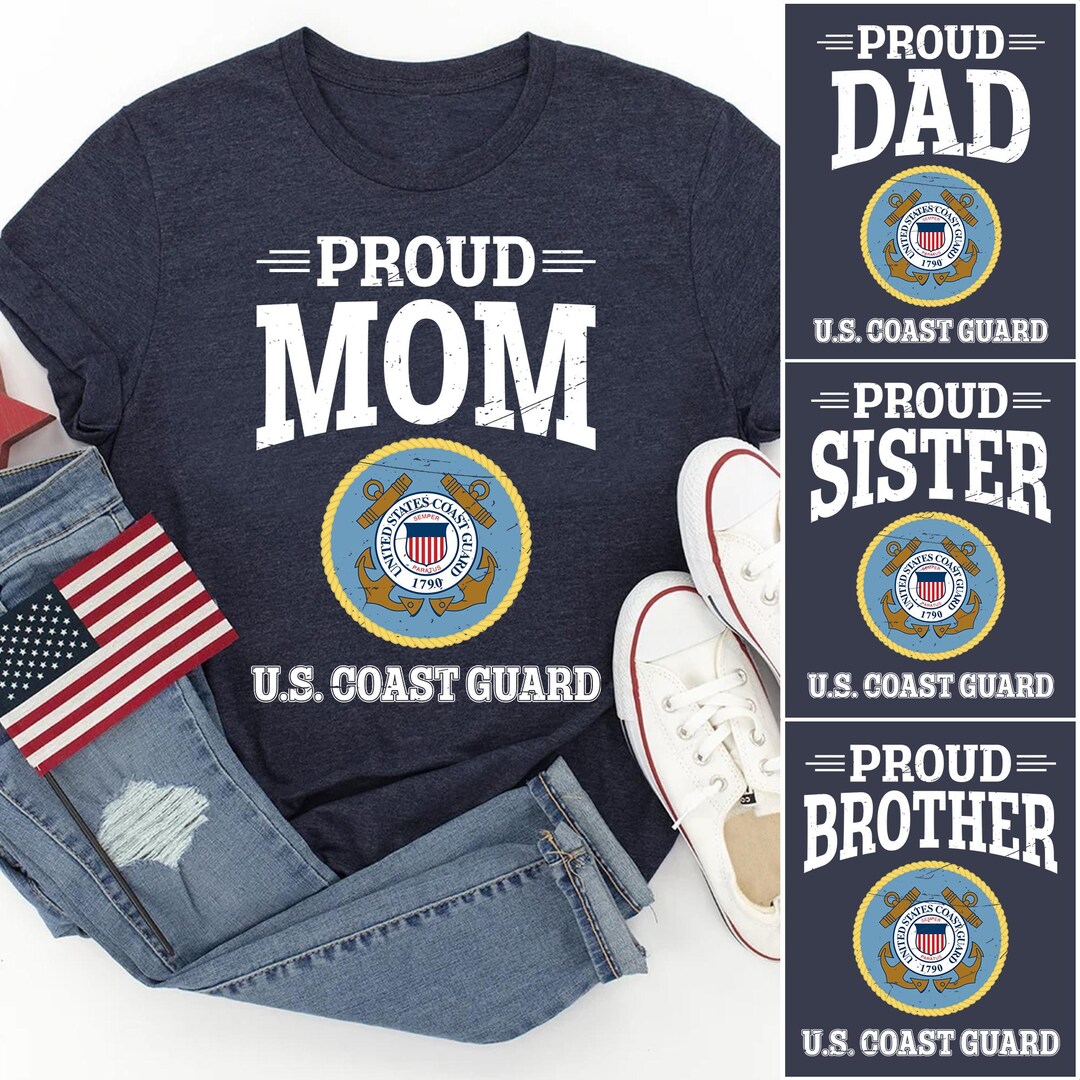 Proud Coast Guard Mom T-shirt, Custom Coast Guard Family Tshirts, Proud ...