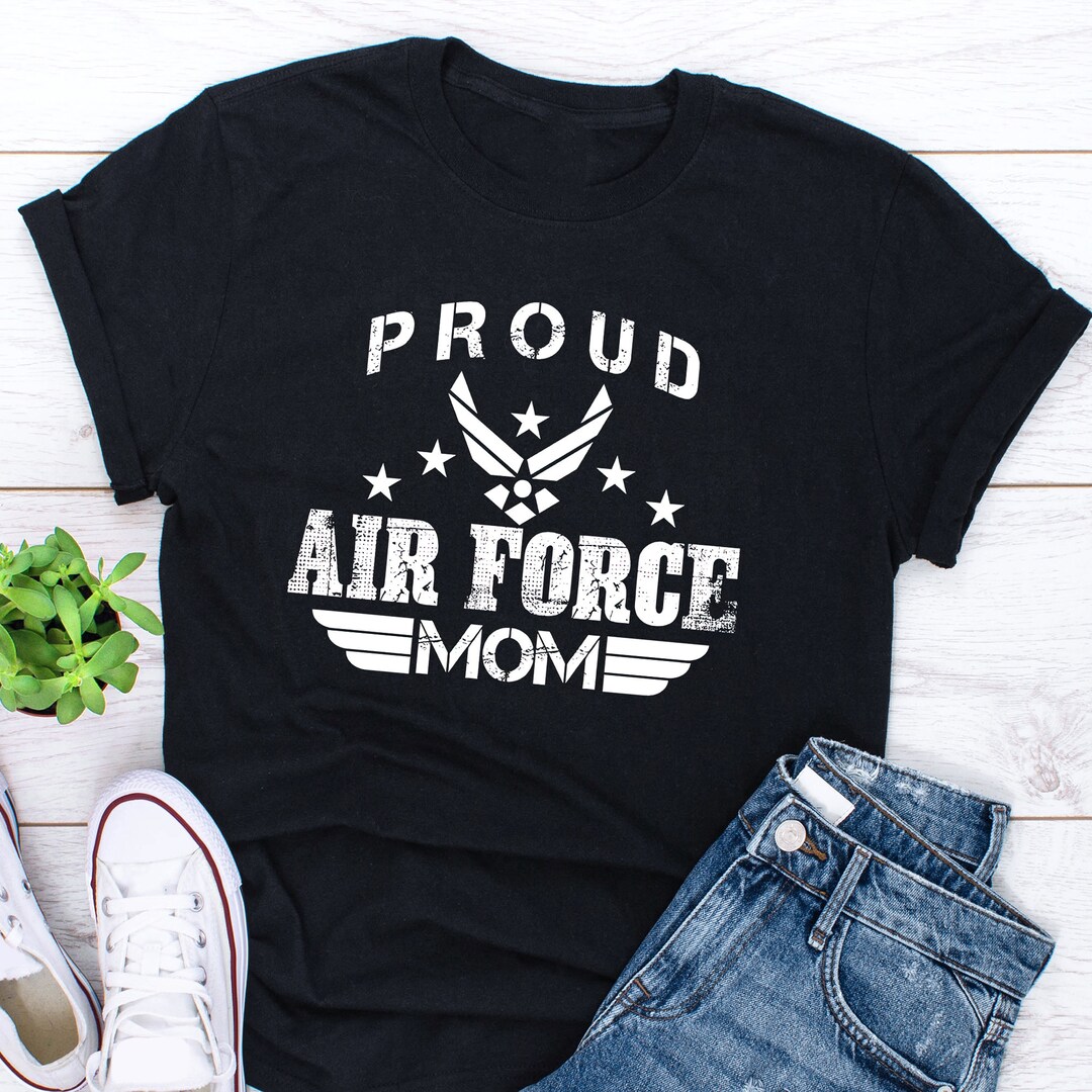 Proud Air Force Mom Shirt, Graduation Tee, Homecoming Outfit, Air Force ...