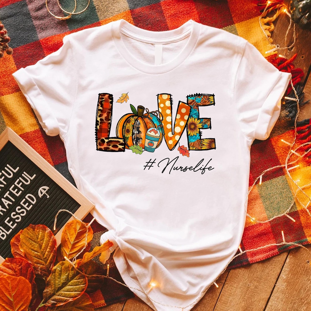 Nurse Life Fall Halloween Thanksgiving Pharmacy Shirt, Fall Nurse ...