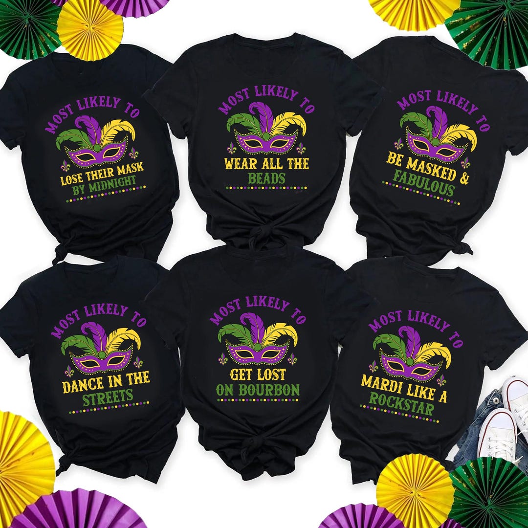Most Likely to Mardi Gras Shirts, Mardi Gras Matching Shirt ...
