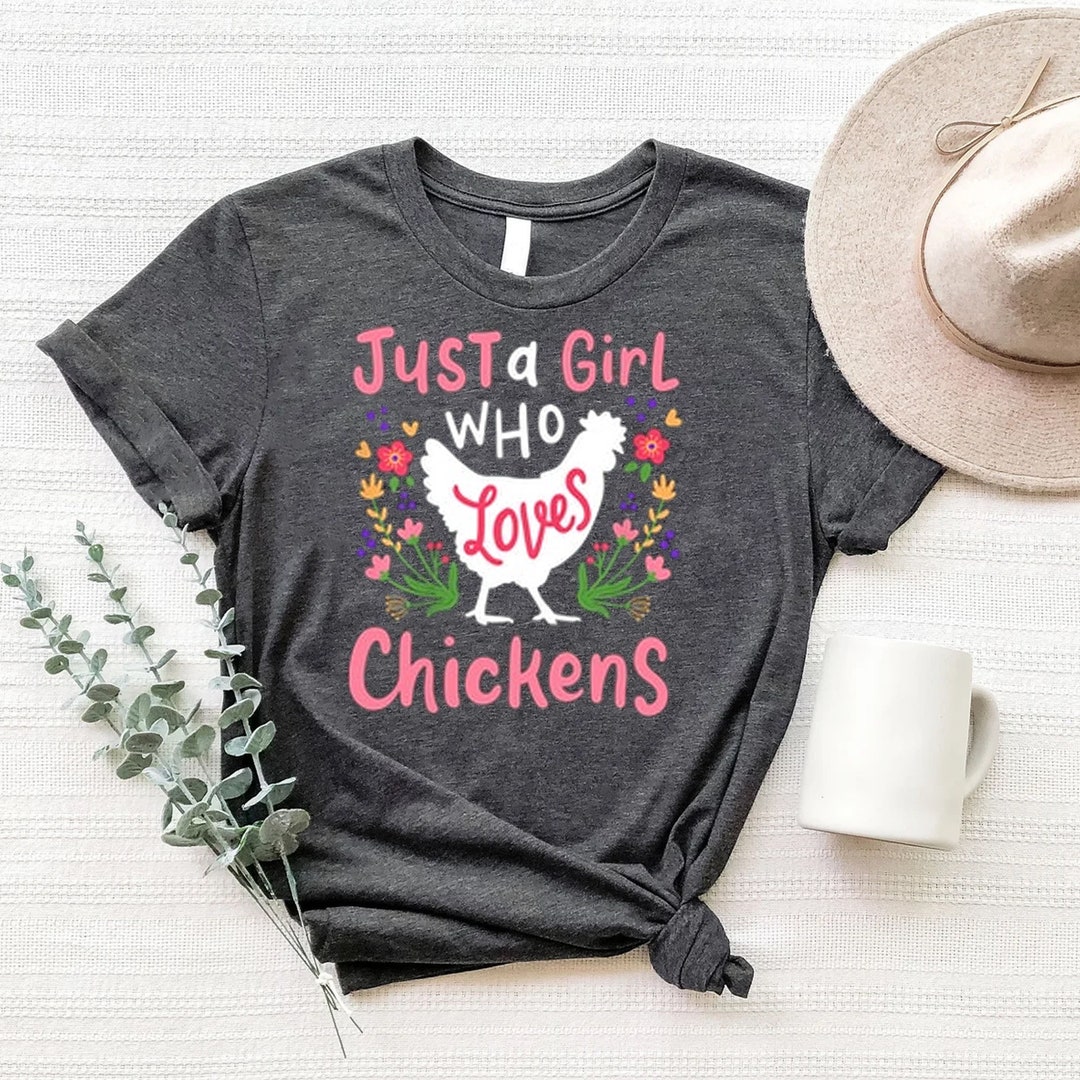 Kids Just a Girl Who Loves Chickens T Shirt, Chicken Hen Shirt, Chicken ...