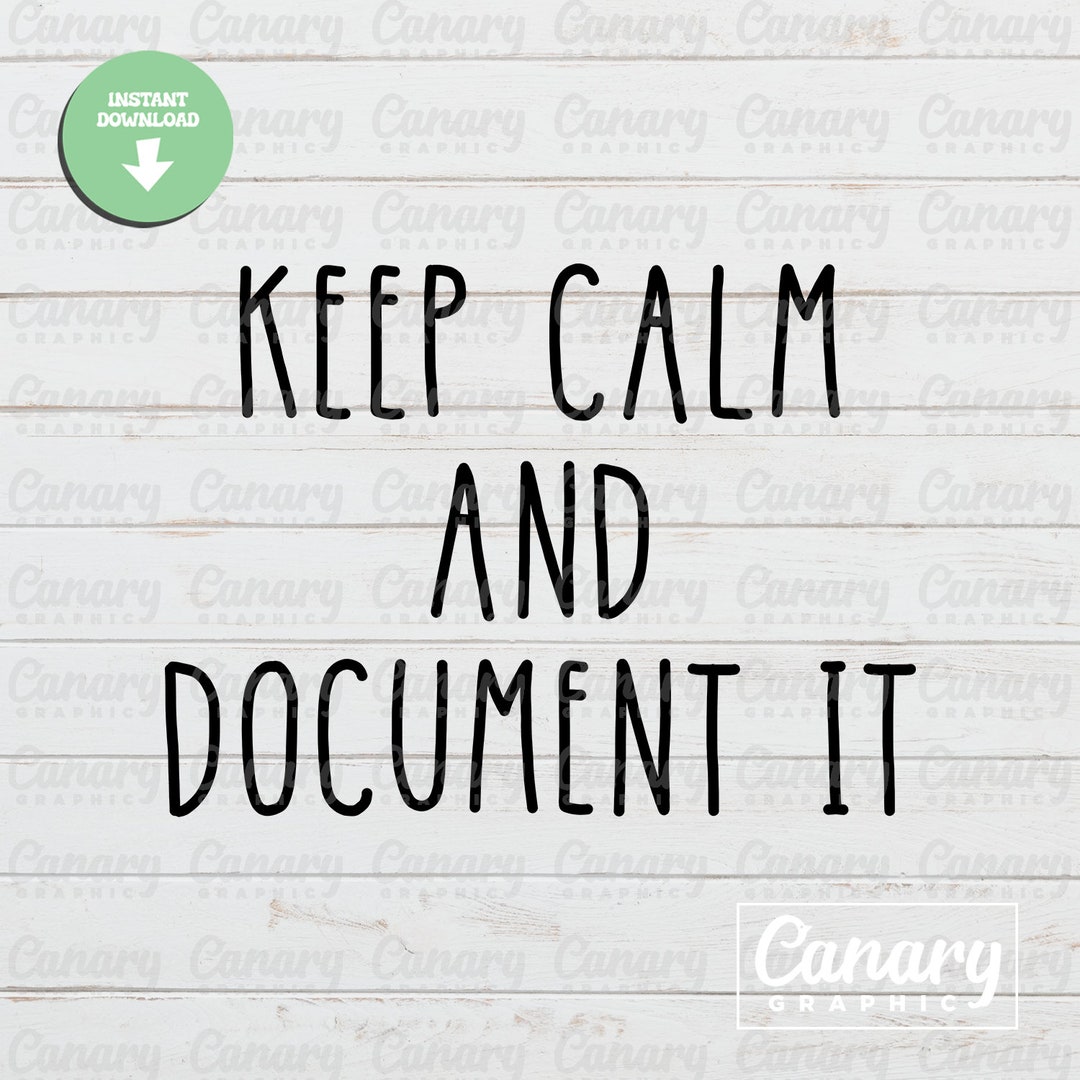 Keep Calm and Document It SVG PNG, T Shirt Svg, Mug Png, Hr Svg, Cricut ...