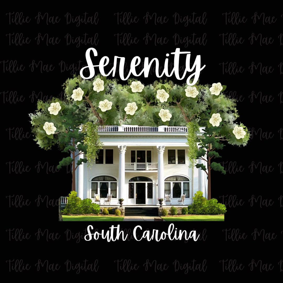 Sweet Magnolias Serenity South Carolina PNG: Tumbler/shirt Design ...