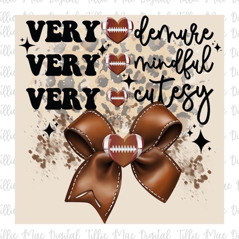 Demure Mindful Cutesy Png Football Game Day Very Demure PNG Very ...