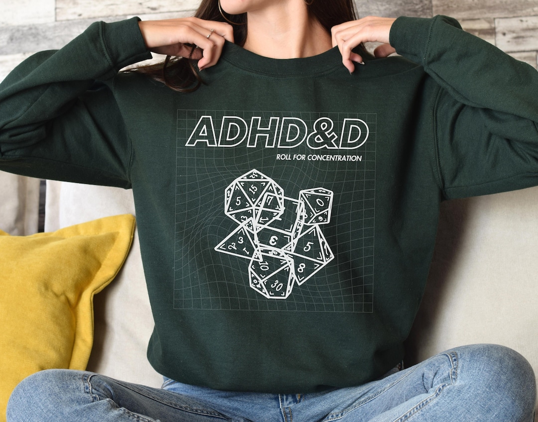 ADHD&D Sweatshirt, Funny ADHD Sweatshirt, Neurospicy Adhd Merch ...