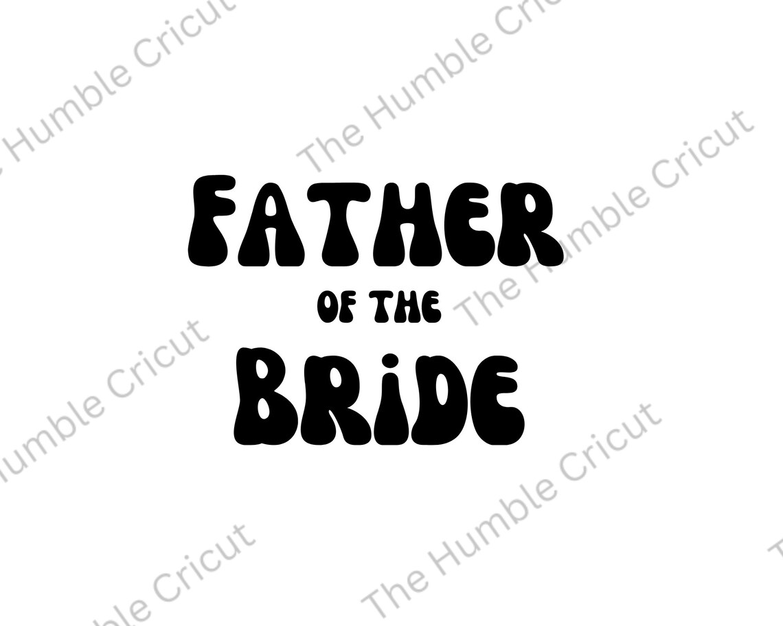 Father of the Bride Svg FOB Cut File Bridal Cut File FOB - Etsy