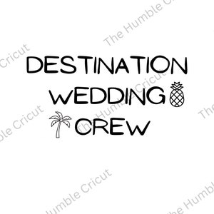 Wedding Shirt, Destination Wedding SVG, Wedding Party Svg, Destination ...
