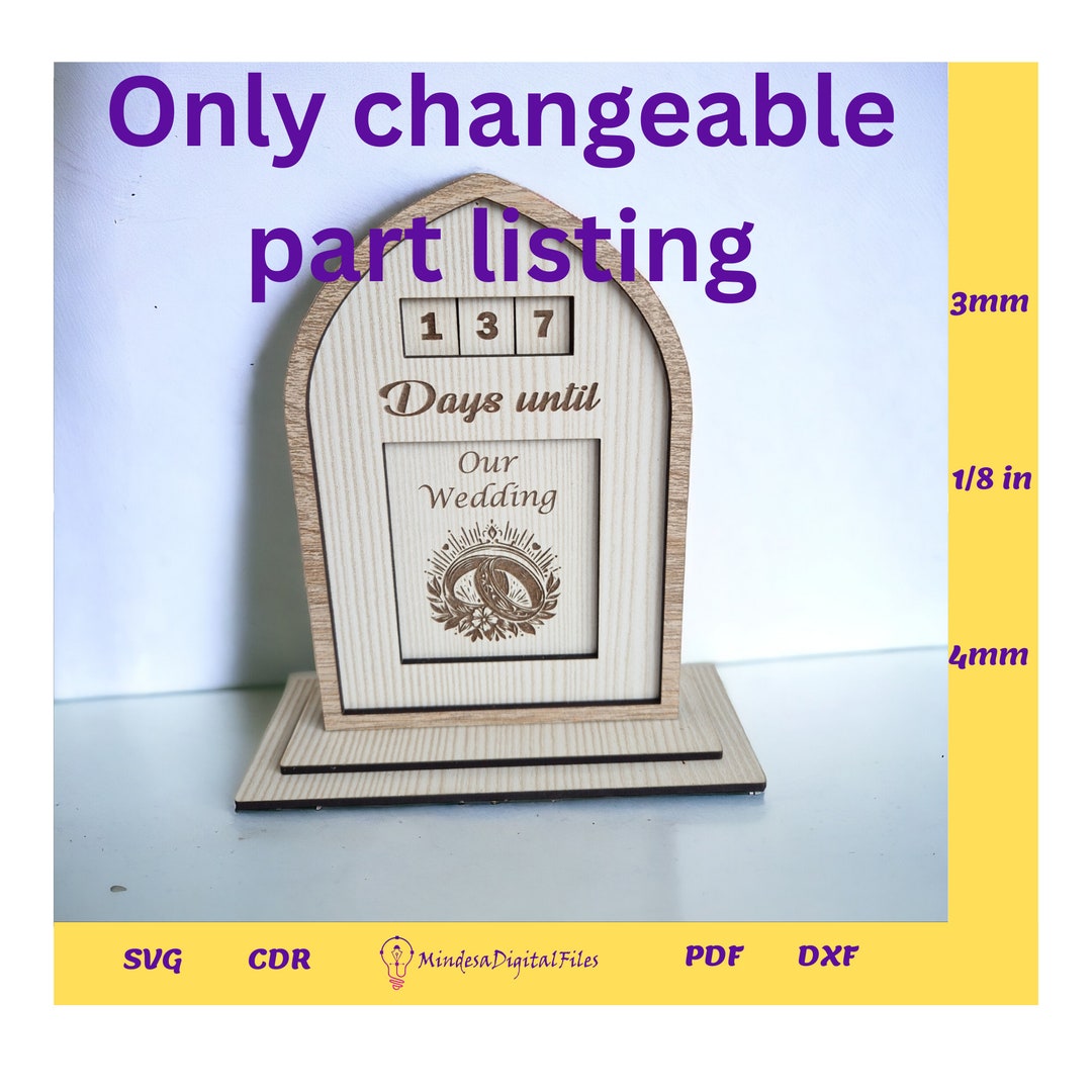 Days Until Countdown Sign Changeable Part Wedding for Laser Cut ...