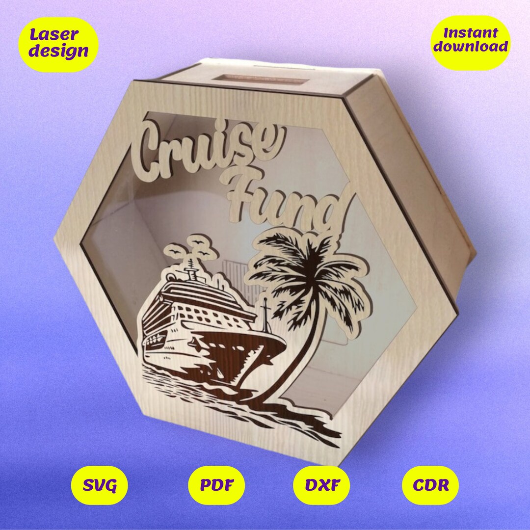 Cruise Fund Design for Laser Cut, Laser Files, Laser Cut Bank ...