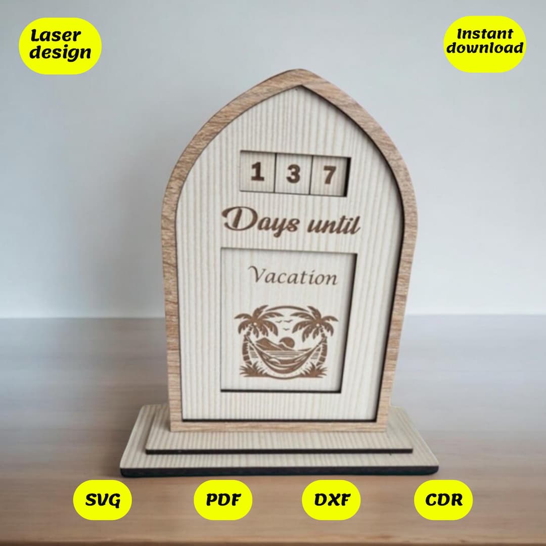 Days Until Countdown Sign Design With Changeable Parts for Laser Cut ...