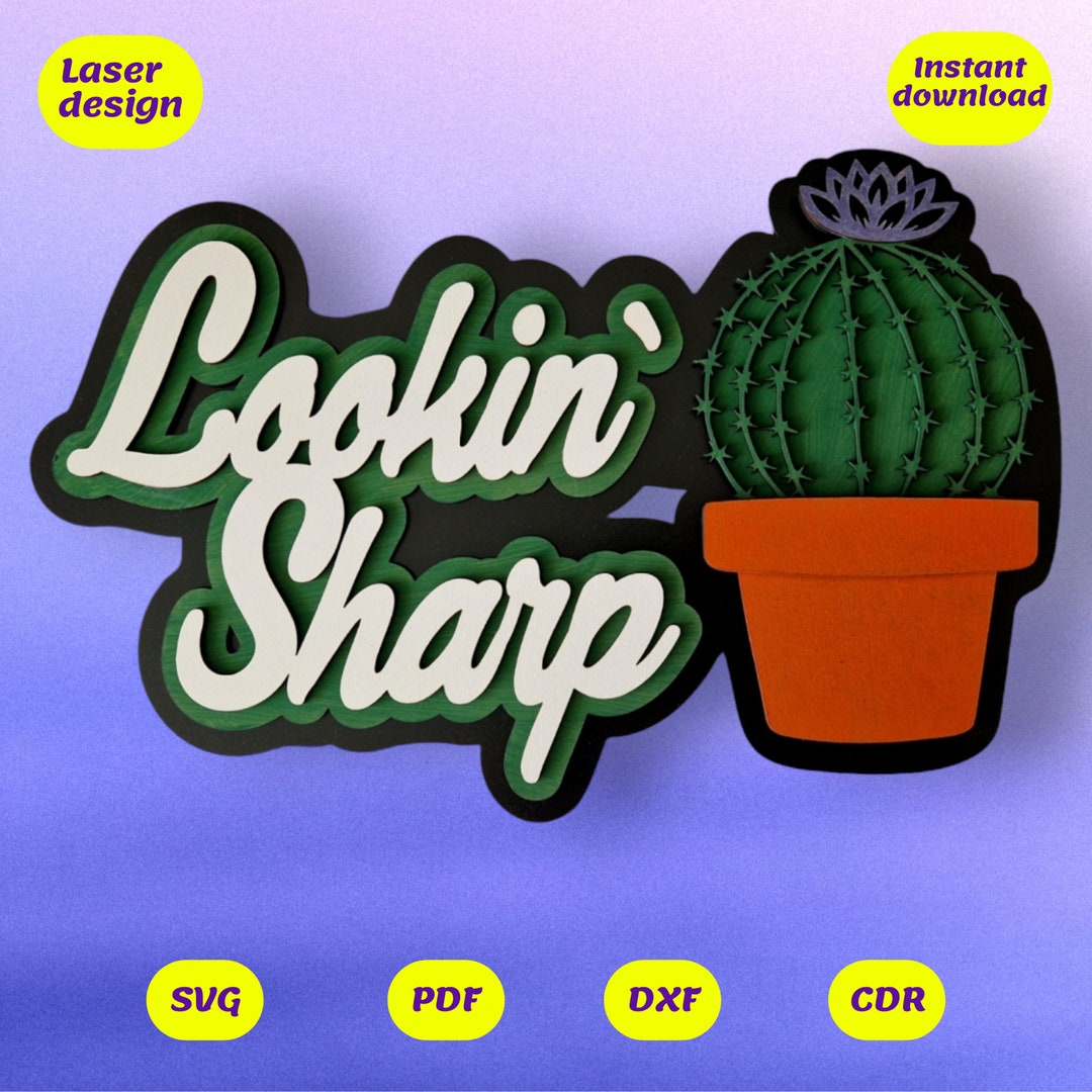 Layered Sign Lookin Sharp Design for Laser Cut, Laser Files, Laser Wall ...