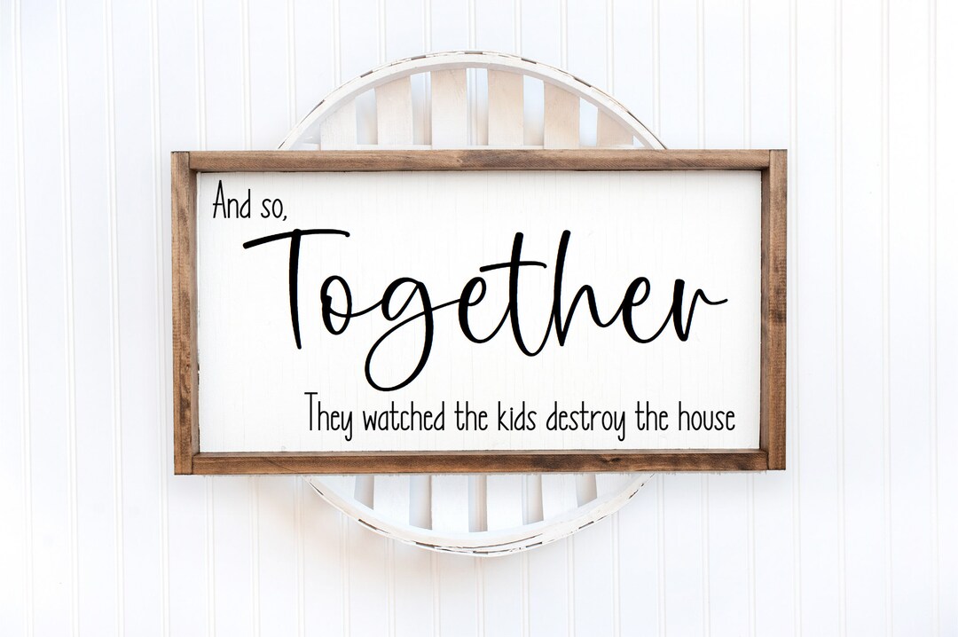 Family Quote Sign, Farmhouse Wood Sign, Rustic Decor, Funny Quote Sign ...