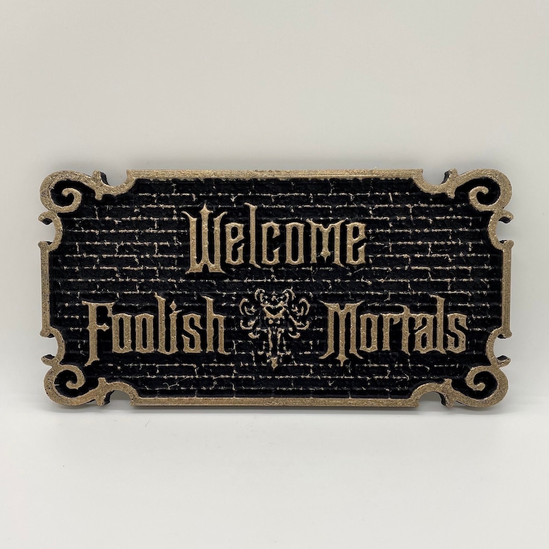 Welcome Foolish Mortals Sign - Etsy