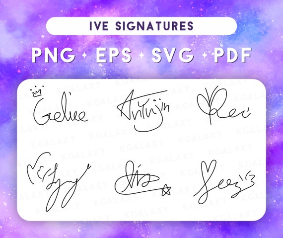 IVE Members Signatures KPOP Vector Files in Svg Png Eps - Etsy