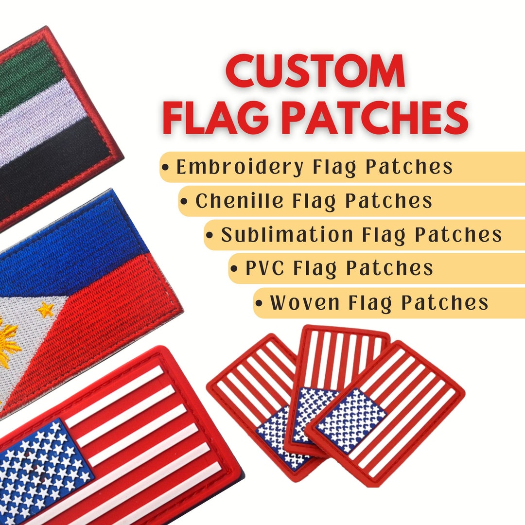 Custom Flag Patch: PVC, Woven, Embroidery, Chenille - Etsy