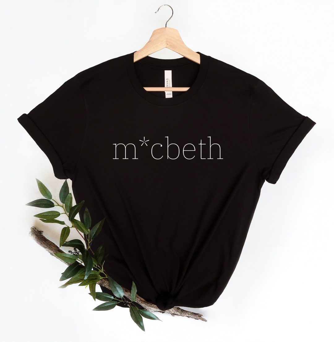 Don't Say Macbeth Shirt, Theatre Shirt, Theater Gift, Theater Kid ...