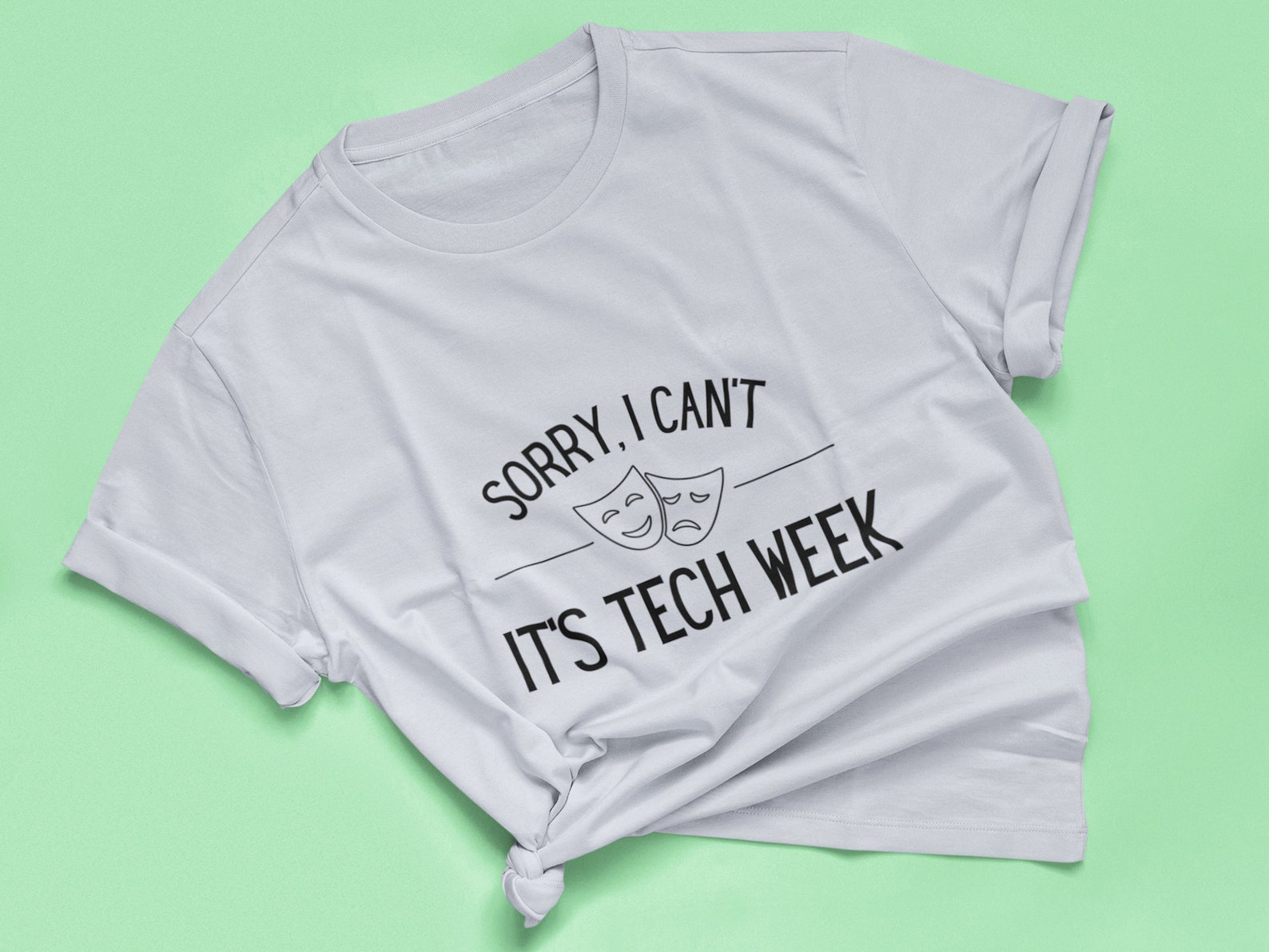 Tech Week Shirt Theater Shirt Drama Teacher Gift Theater | Etsy