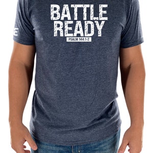 Mens Christian Shirt for Men Christian T Shirt Battle Ready Psalm 144 ...