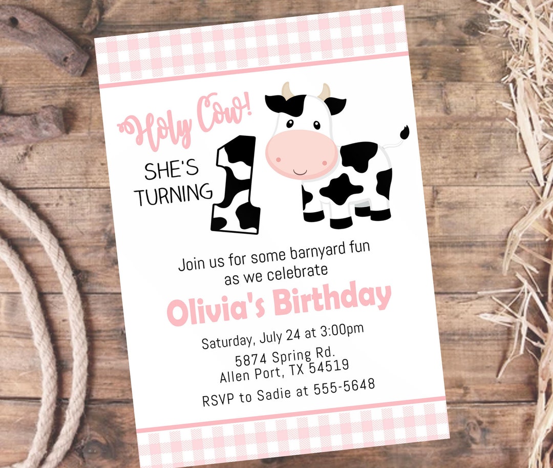 Cow Birthday Invitation Holy Cow She's Turning One Editable Birthday ...