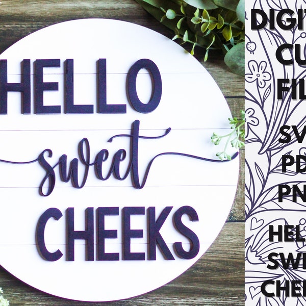Hello Sweet Cheeks - Etsy