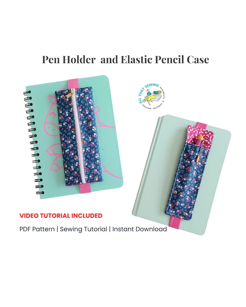 Pen Holder and Elastic Pencil Case Sewing Pattern Bundle, DIY Journal ...