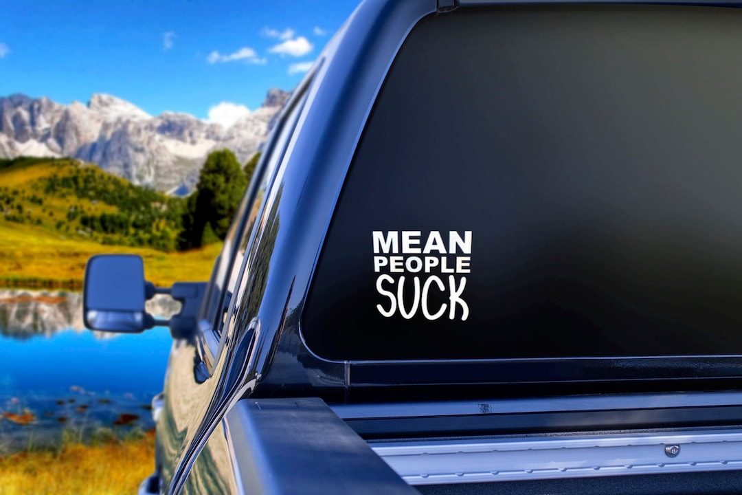 Mean People Suck Vinyl Decal - Etsy