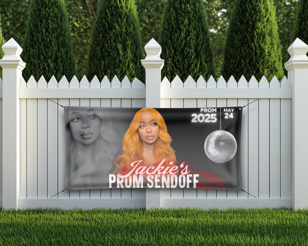Prom Send off Vinyl Banner Design, Prom Event Flag, Senior Prom Fence ...
