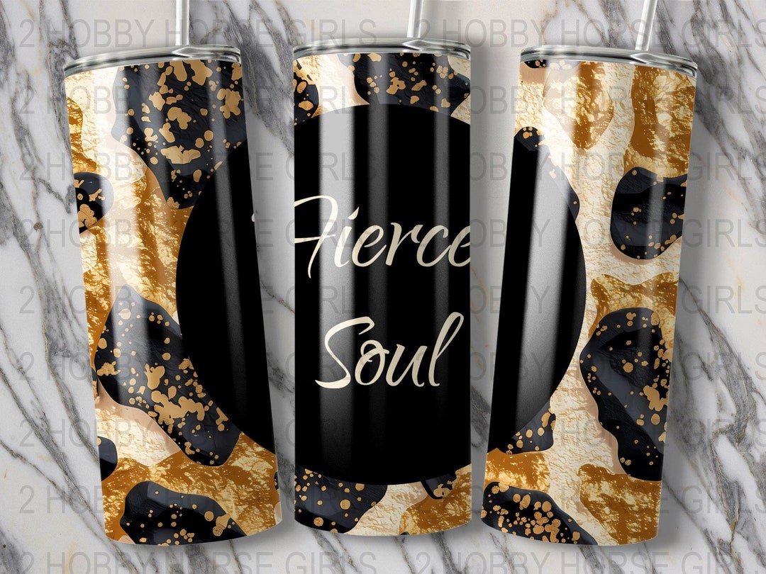 Fierce Soul Inspirational Quote Gold Foil Tumbler Wrap Design, Digital ...