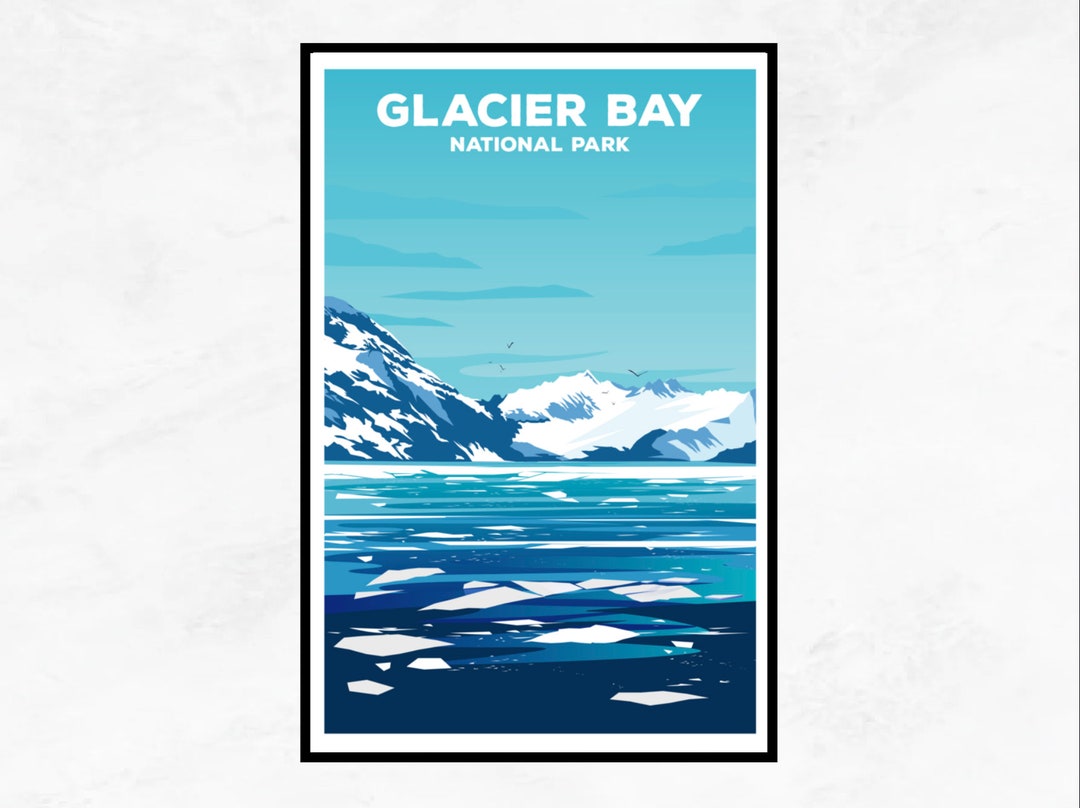 Glacier Bay National Park Poster Print | Wall Art | Travel Poster Gifts ...
