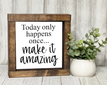 Make Today Amazing Sign - Etsy