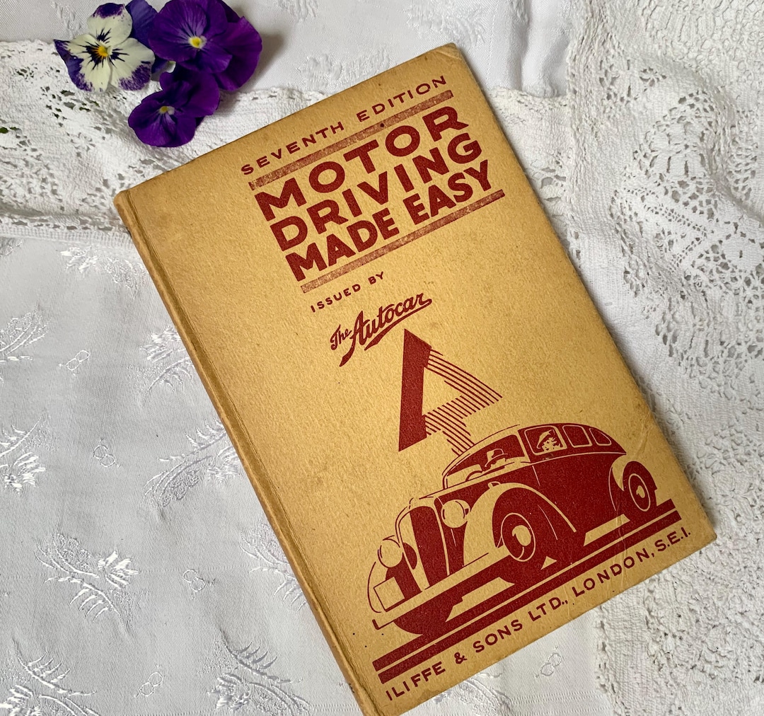 Motor Driving Made Easy, 1942, the Autocar, Seventh Edition, Includes ...