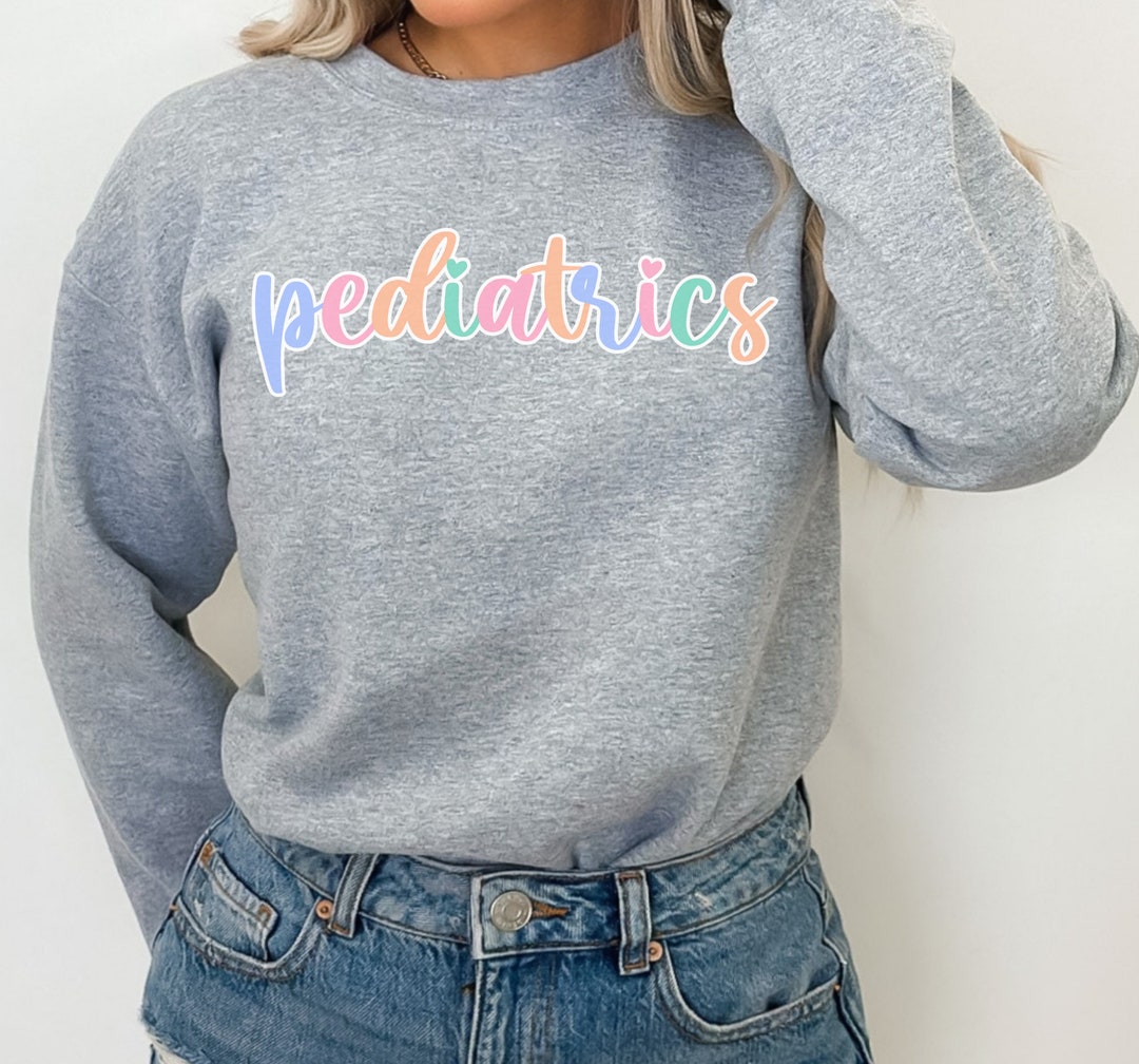 Pediatrics Crewneck, Pediatric Department Sweatshirt, PEDS Sweatshirt ...