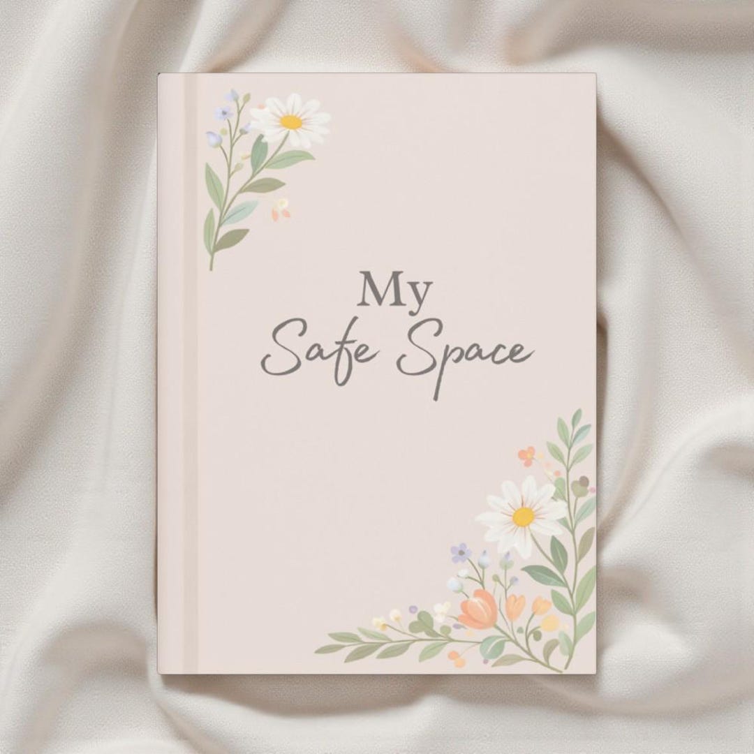 My Safe Space Journal | Minimal Floral Hardcover Notebook | Lined Self ...