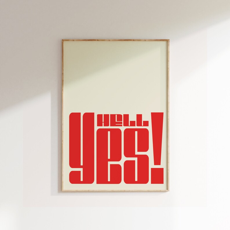 Hell Yes Wall Art Print Bold Yes Print Modern Typography - Etsy