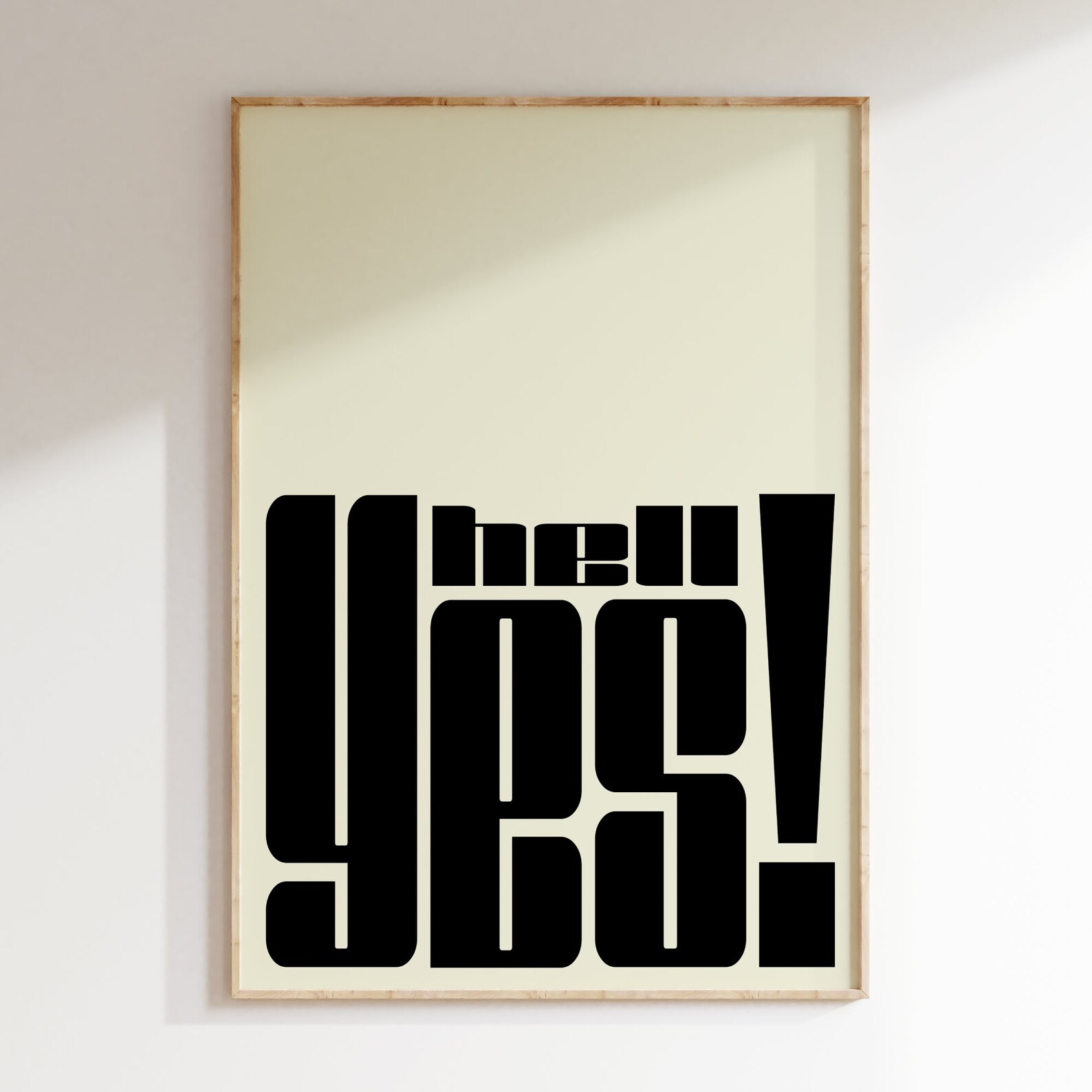 Hell Yes Wall Art Print, Bold Yes Print, Modern Typography Print, Home ...