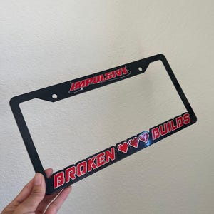 Broken Builds License Plate Frame | JDM Decor, Car Accessories, Gifts ...