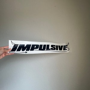 Impulsive Windshield Banner // JDM Sticker, Vinyl Decal, Car Decor, JDM ...