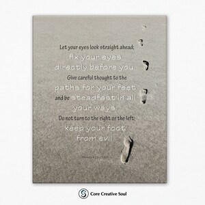 Scripture, Inspiration, Paths for Your Feet, Proverbs 4:25-27 NIV, Wall ...