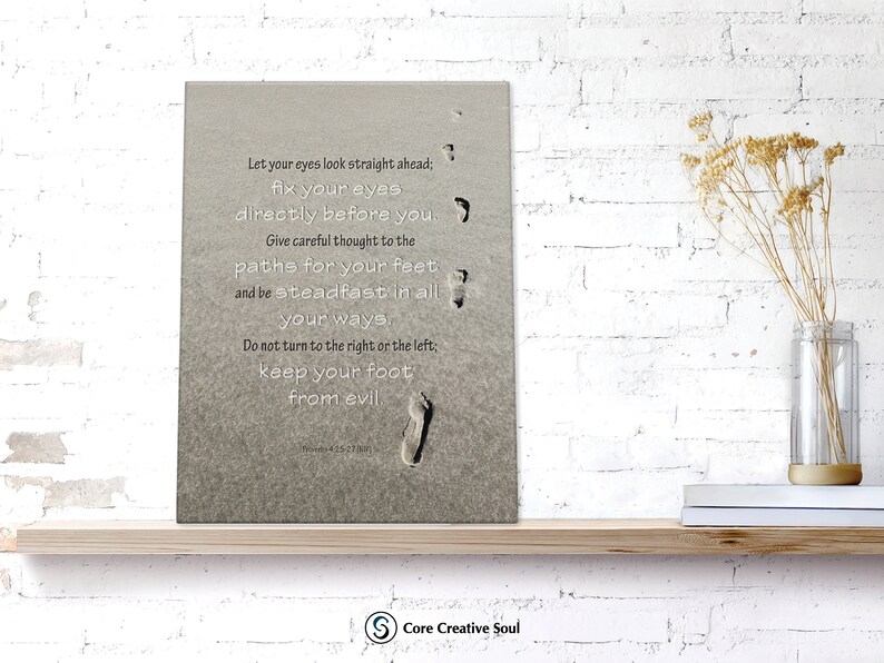 Scripture Inspiration Paths for Your Feet Proverbs 4:25-27 - Etsy